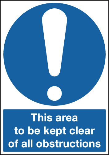 This Area To Be Kept Clear Of All Obstructions Signs | Seton